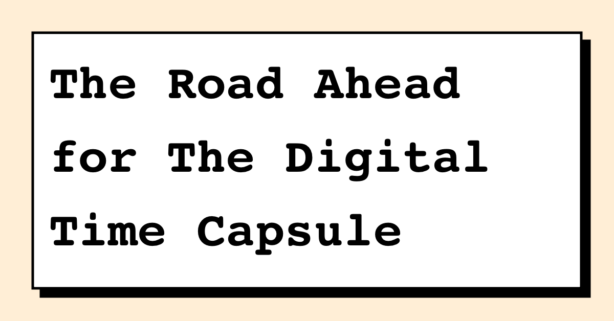 DSCVR - Digital Time Capsule